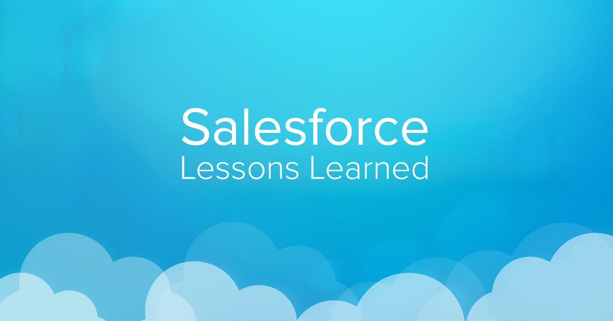 Salesforce Confessional Lapses And Lessons Learned