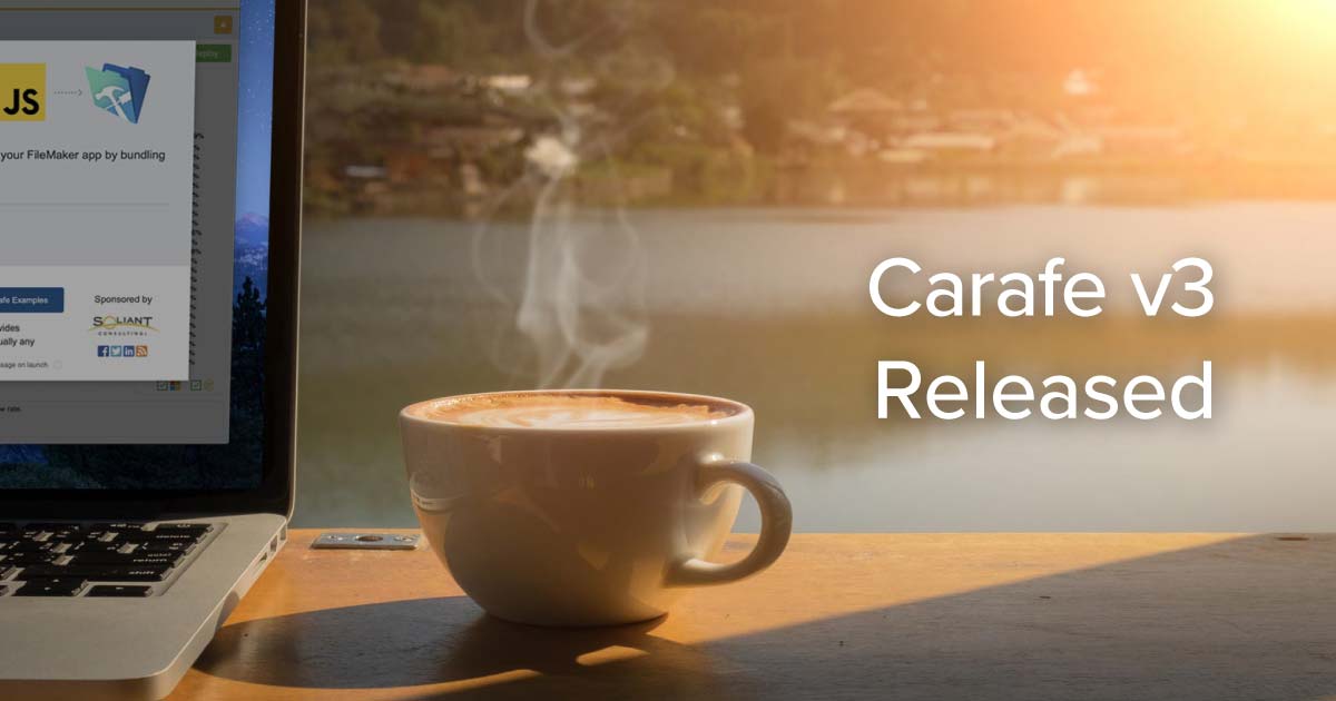 Introducing Carafe v3 | FileMaker + JavaScript Tool