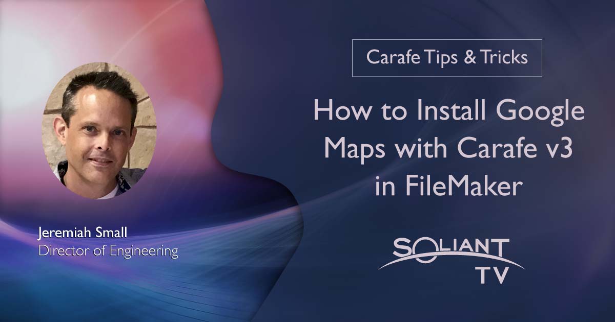 Launching Google Maps Functionality in FileMaker with Carafe
