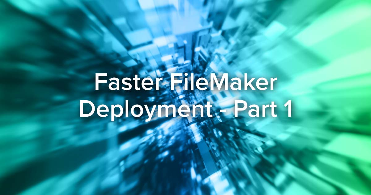 Speed Up FileMaker Deployments | Data Migration Tool