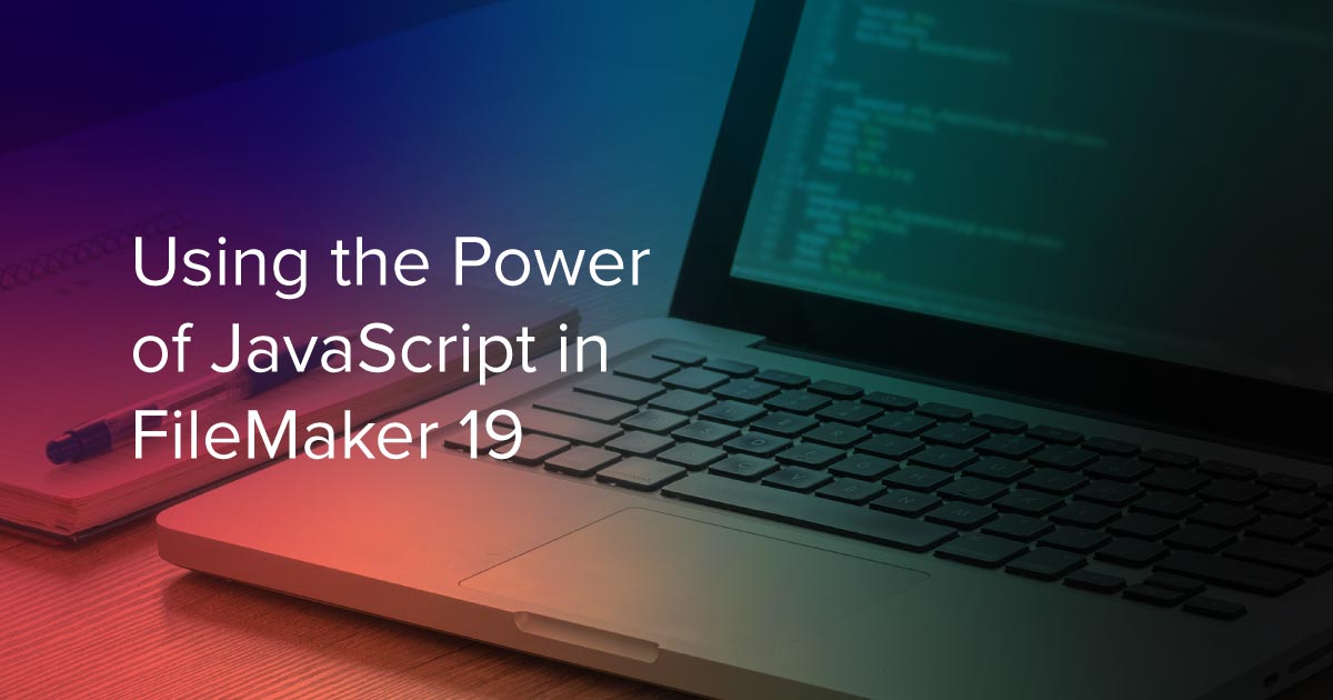 Javascript Integration In The Filemaker 19 Platform