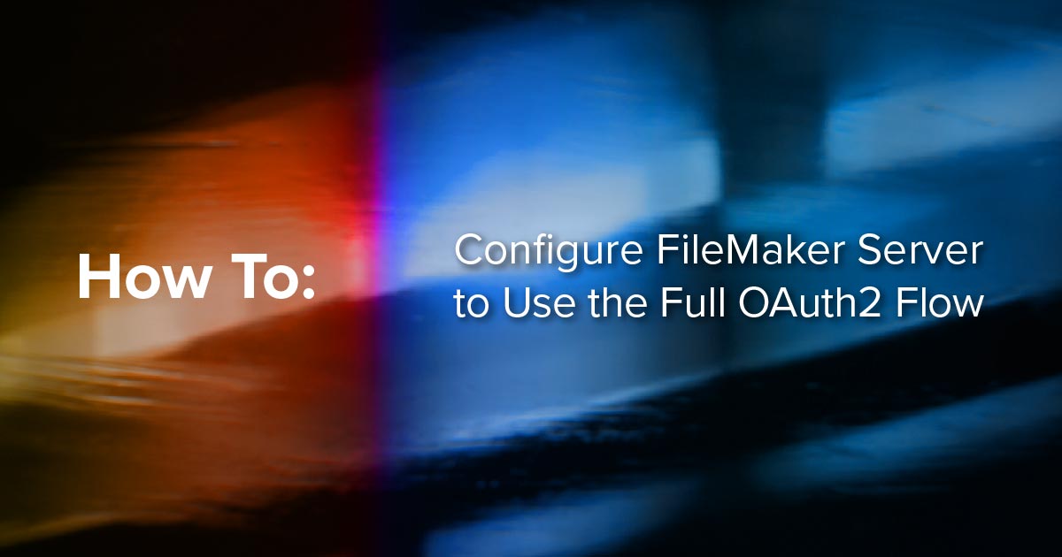 Filemaker Server Oauth Full Oauth2 Flow V Openid Connect