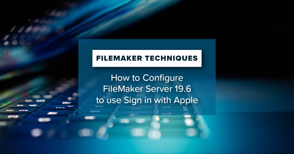 How to Use Claris FileMaker Sign in with Apple