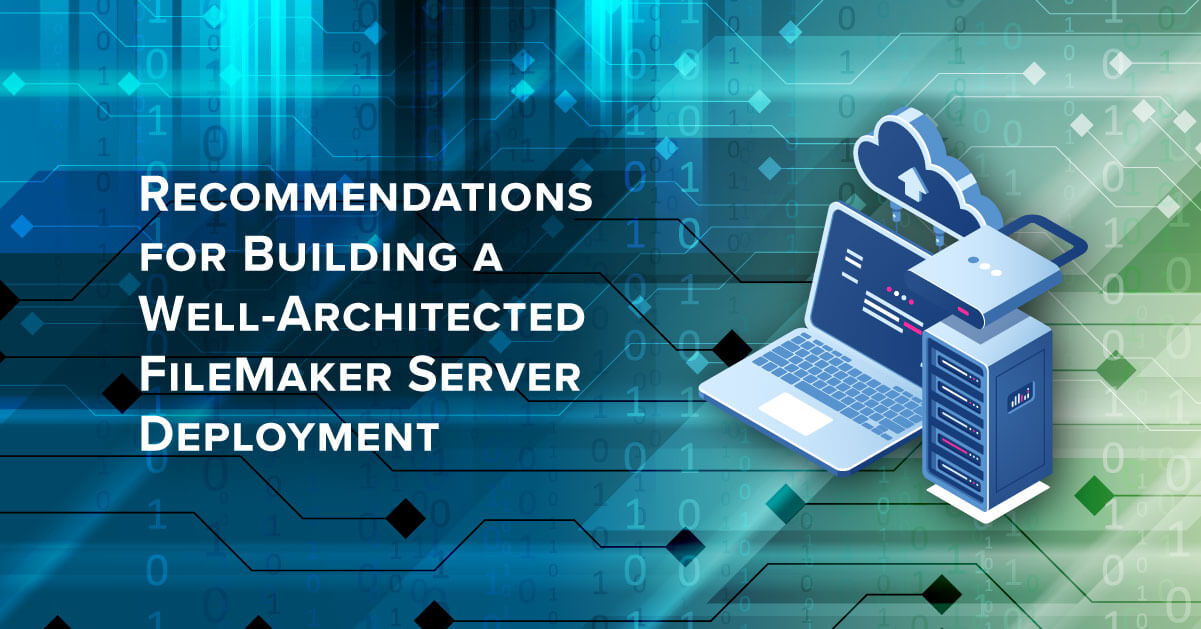 How to Increase FileMaker Server Reliability from Claris Experts