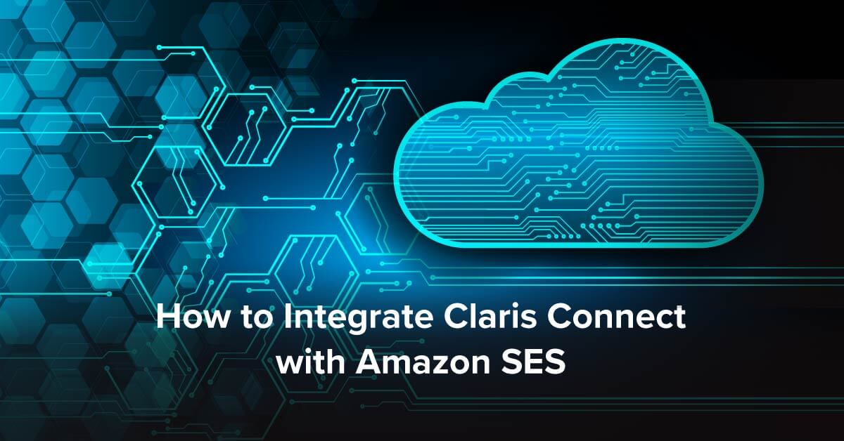 Learn to Integrate Claris Connect with Amazon SES from Experts