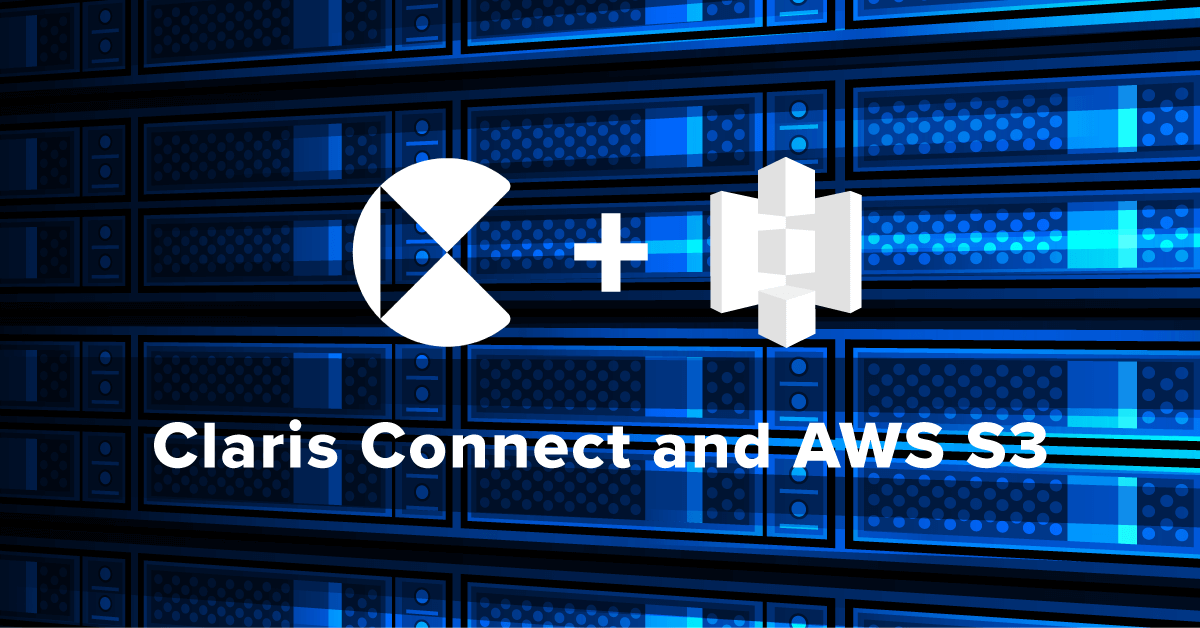 Claris Connect and AWS S3