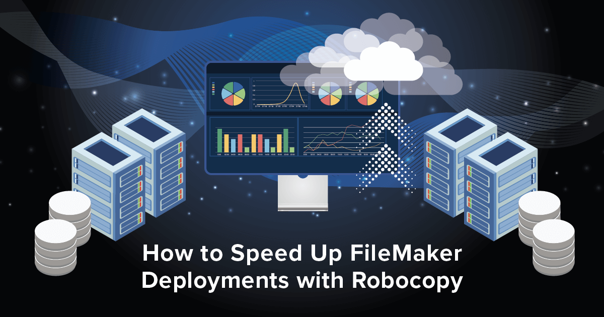 How to Speed Up FileMaker Deployments with Robocopy