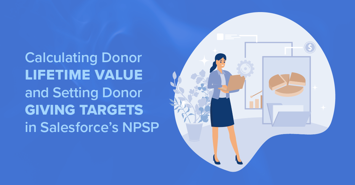 Calculating Donor Lifetime Value & Targets in Salesforce NPSP