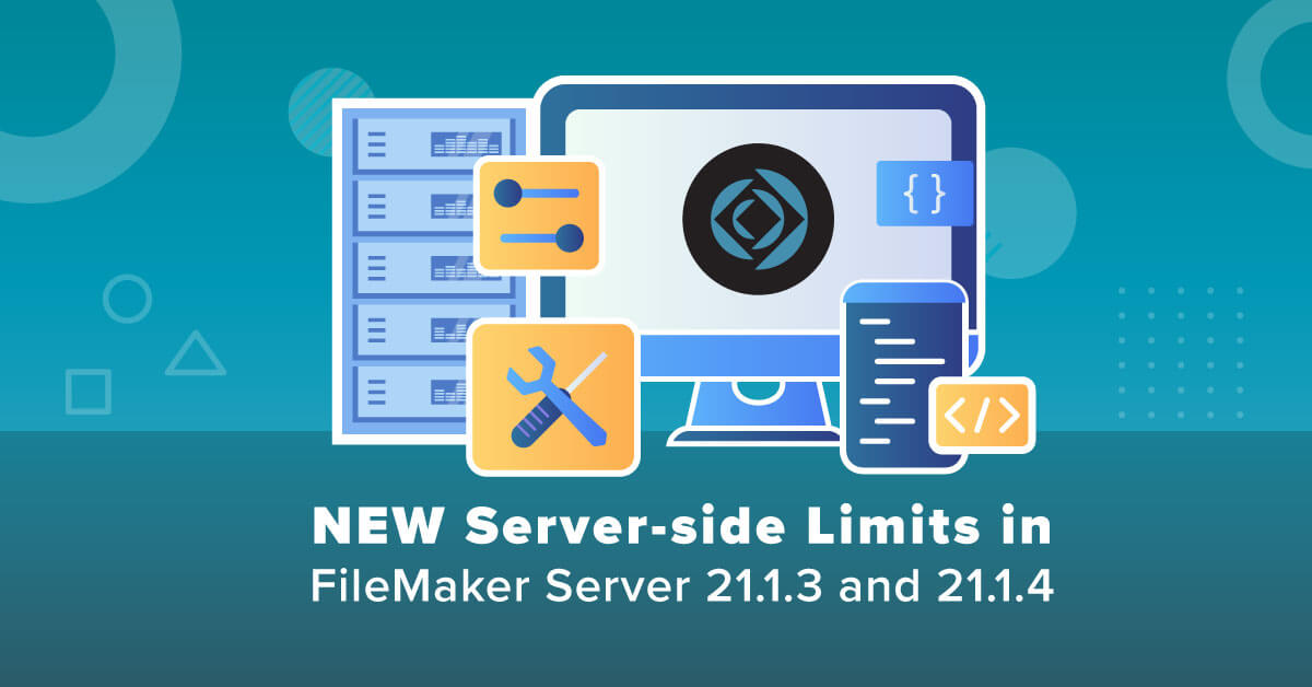 Navigating Server Side Limits In Filemaker Server 2113 And 2114